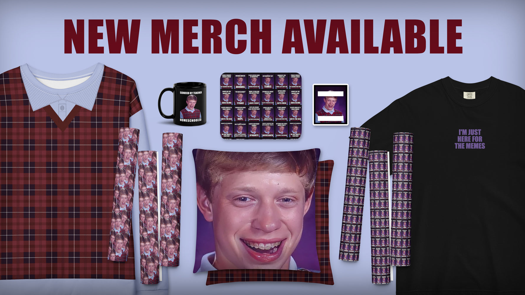 Bad Luck Brian – BAD LUCK BRIAN