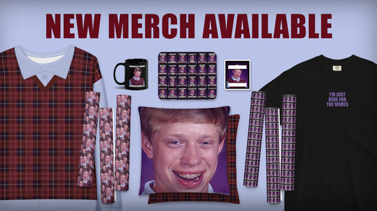 Bad Luck Brian – BAD LUCK BRIAN